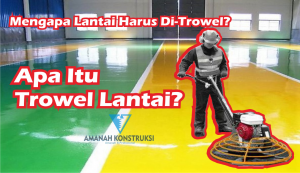 Apa itu trowel lantai beton? trowel membuat kembali efek beton..